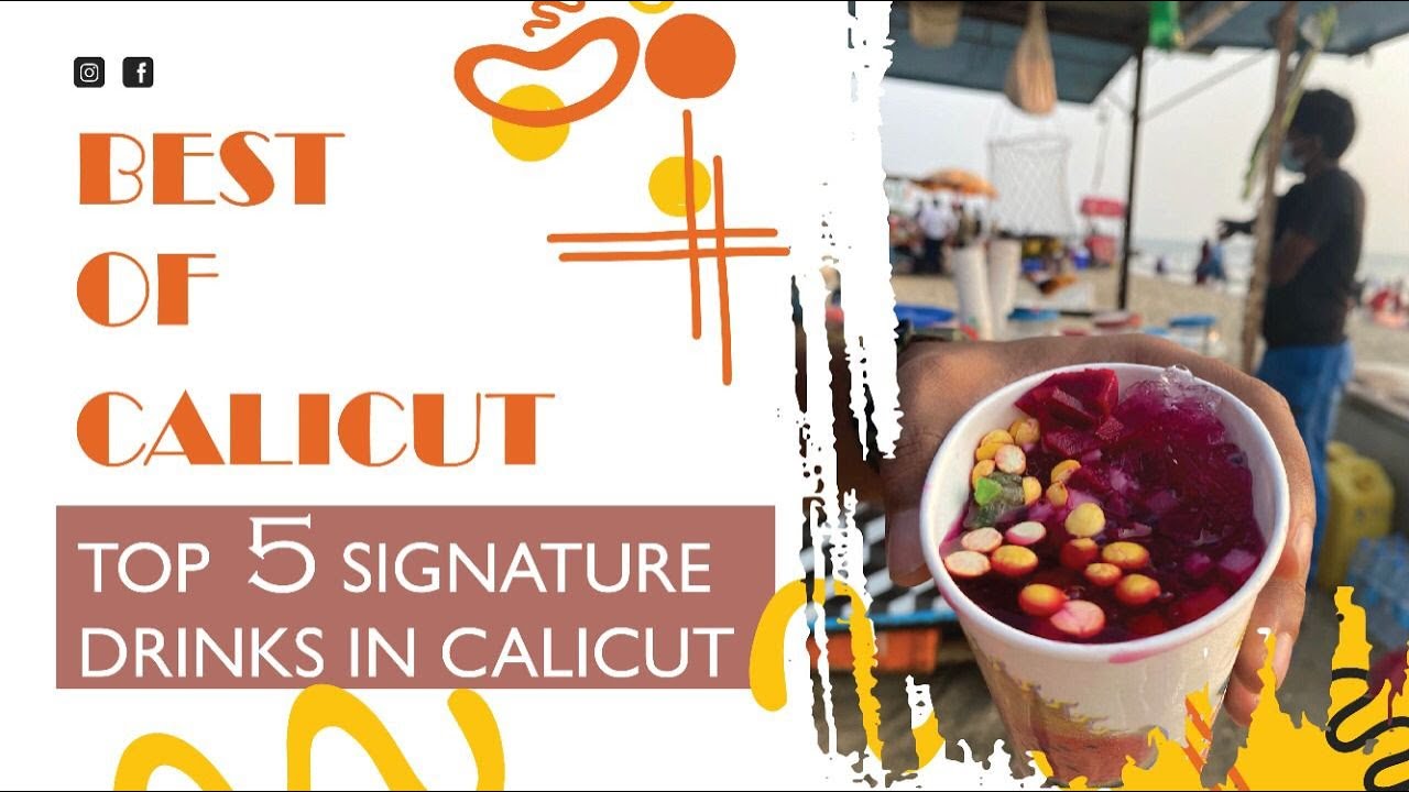 TOP 5 SIGNATURE DRINKS IN CALICUT | BEST OF CALICUT | Ft KOZHIKOTTUKAAR ...