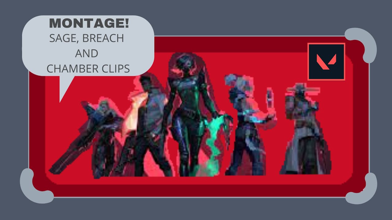 Valorant montage! (Breach, Sage and Chamber clips) - YouTube