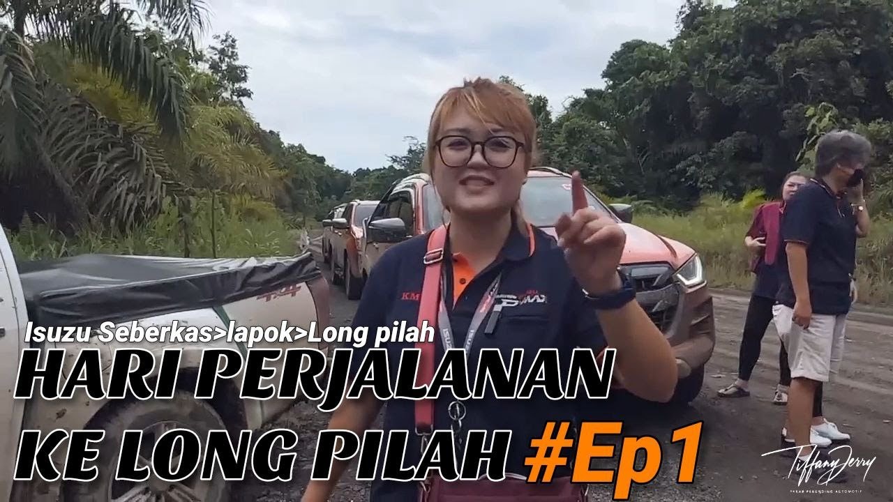 Hari perjalanan ke Long Pilah - YouTube