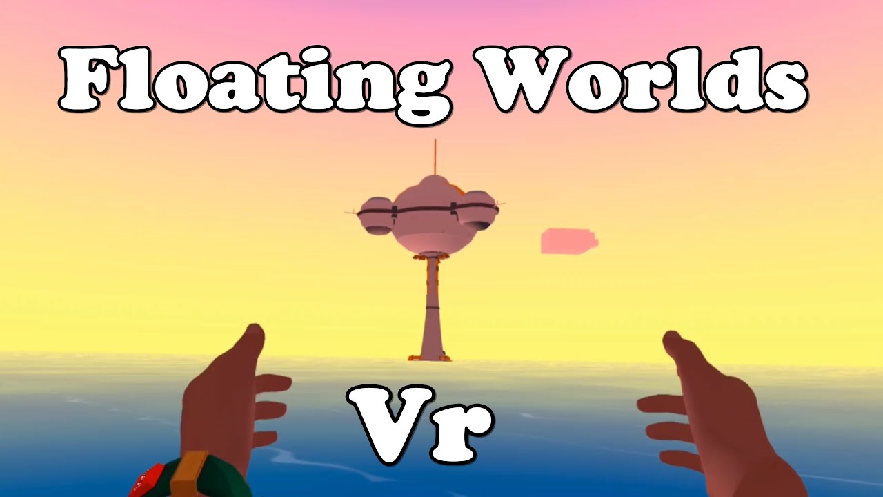 Entering the Weather Station | Floating Worlds Vr - YouTube