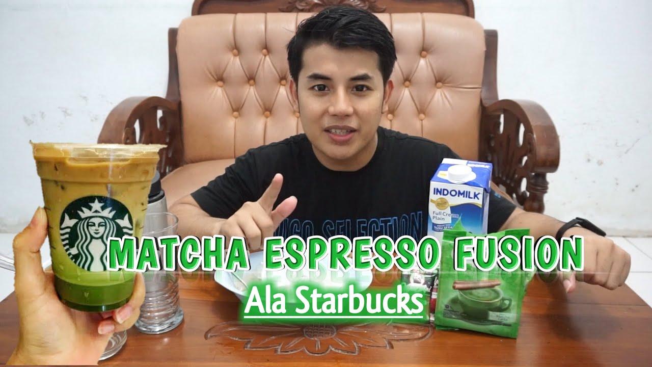 MEMBUAT MATCHA ESPRESSO FUSION ALA STARBUCK - YouTube