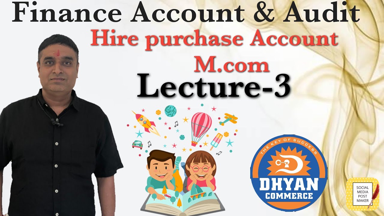 Hire Purchase Account M com (Lec-3) - YouTube
