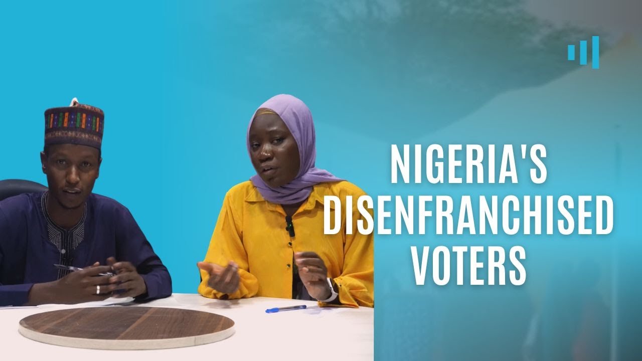 The Reason Behind Nigeria's Disenfranchised Voters - YouTube