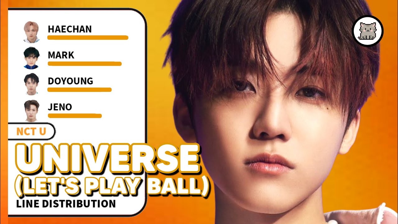 NCT U - Universe (Let's Play Ball) Line Distribution - YouTube