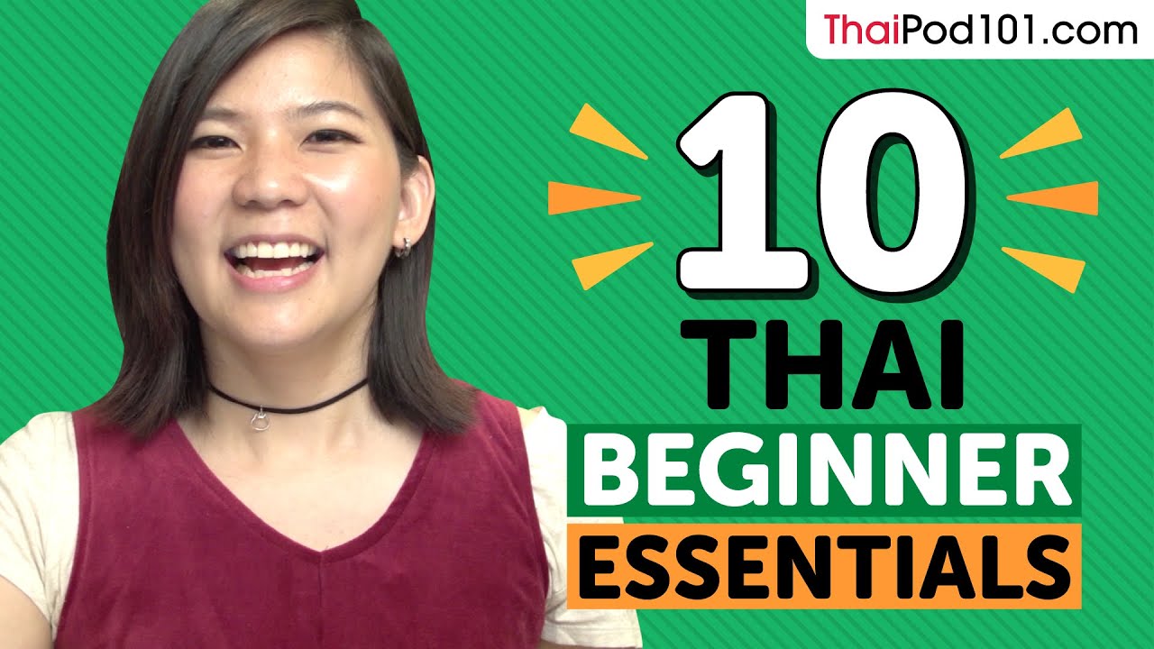 Learn Thai: 10 Beginner Thai Videos You Must Watch - YouTube