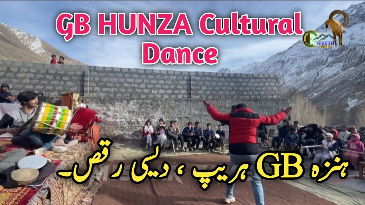 Great Cultural Dance Performances GB HUNZA Hareep Music MISGARGojal # ...