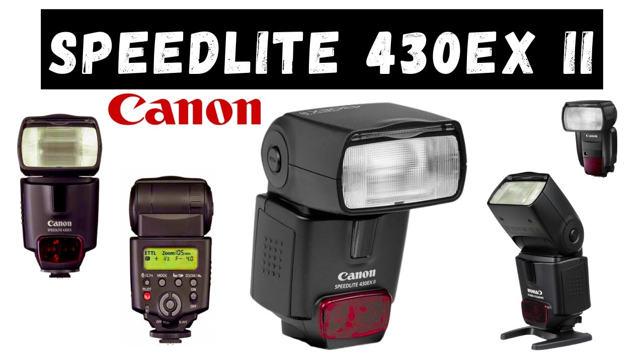 Flash Speedlite 430EX II - YouTube