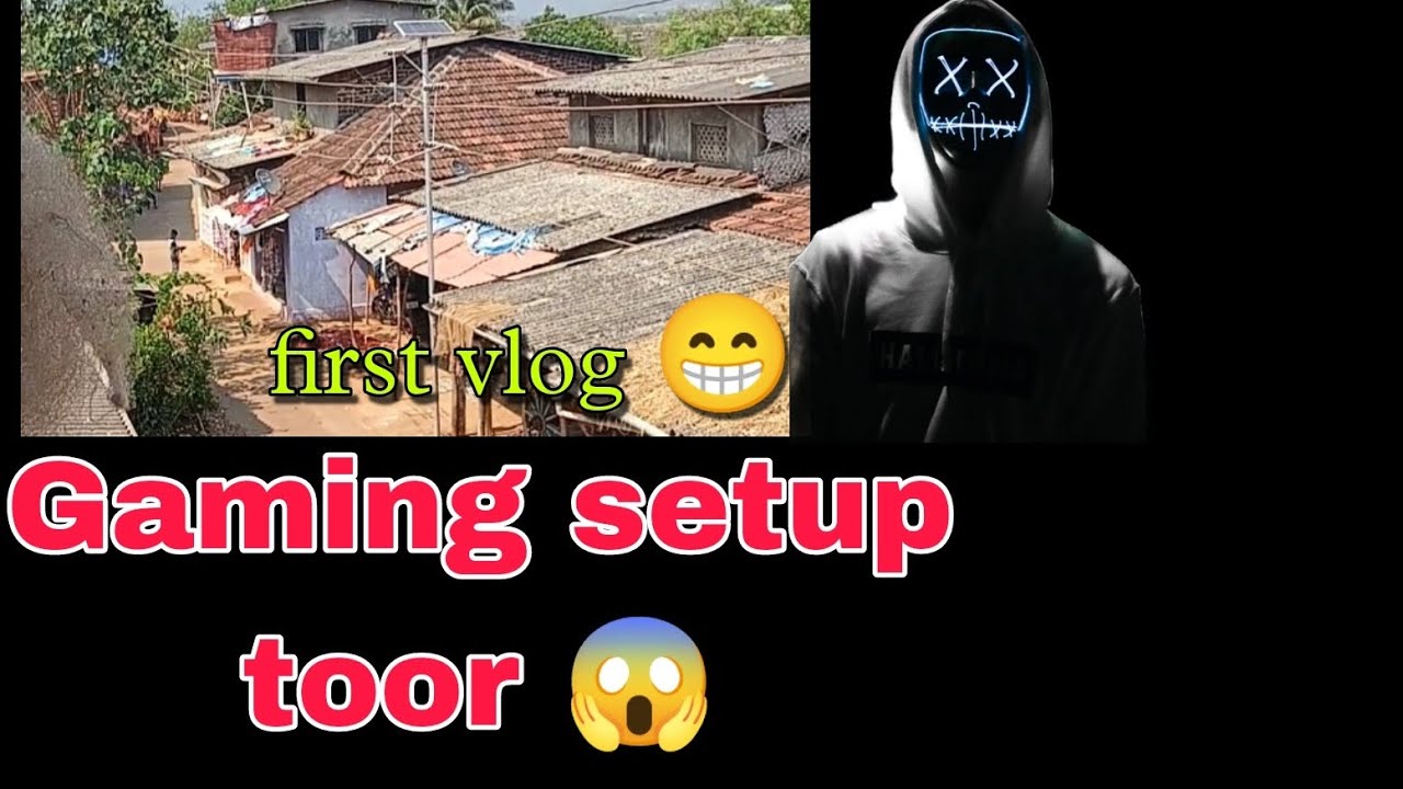 |my first vlog 😁||my gaming setup toor video 😀||my home view|| - YouTube