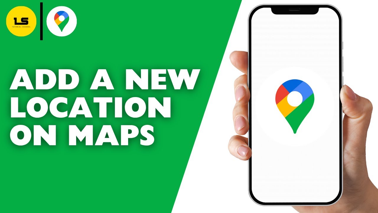 How to Add a New Location on Google Maps? - YouTube