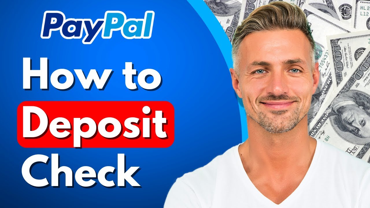 How To Deposit A Check On PayPal - 2025 - YouTube