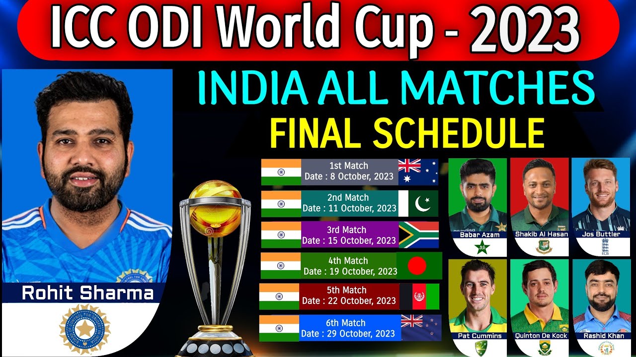 ICC World Cup 2023 - India All Matches Final Schedule | India All Match ...