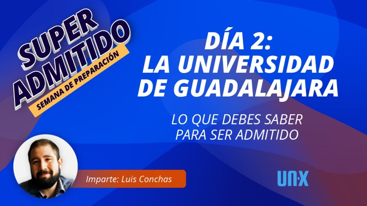 Todo sobre el trámite para ingresar a la UDG 2022A - Día 2 - Semana del ...