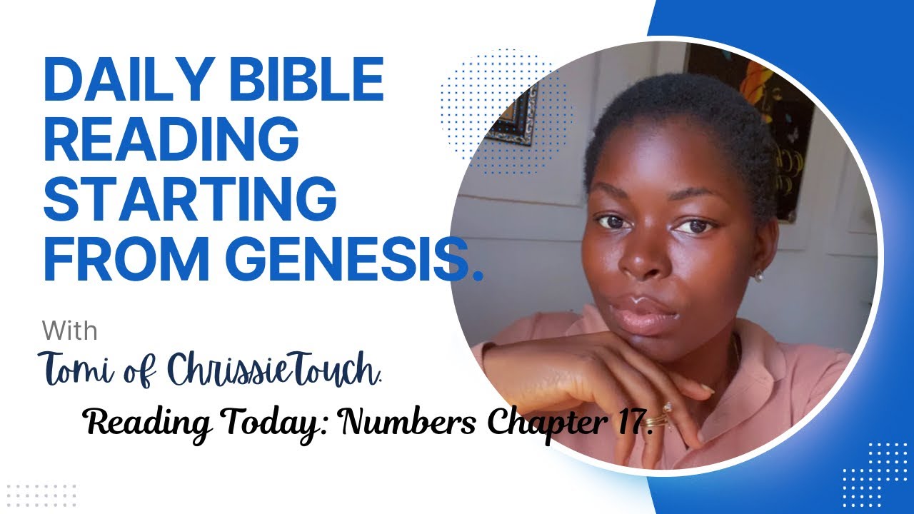 DAILY BIBLE READING STARTING FROM GENESIS. Numbers Chapter 17. - YouTube