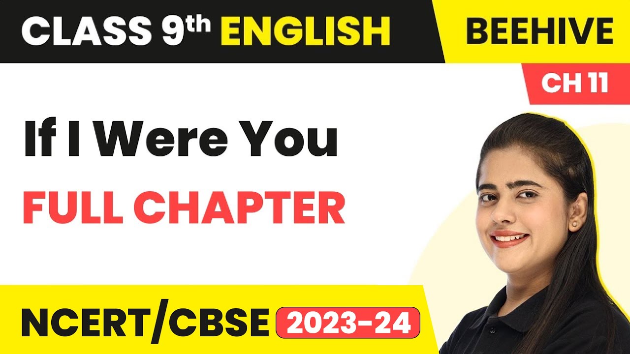 If I Were You Full Chapter Explanation And NCERT Solutions Class 9 if-i-were-you-full-chapter-explanation-and-ncert-solutions-class-9
