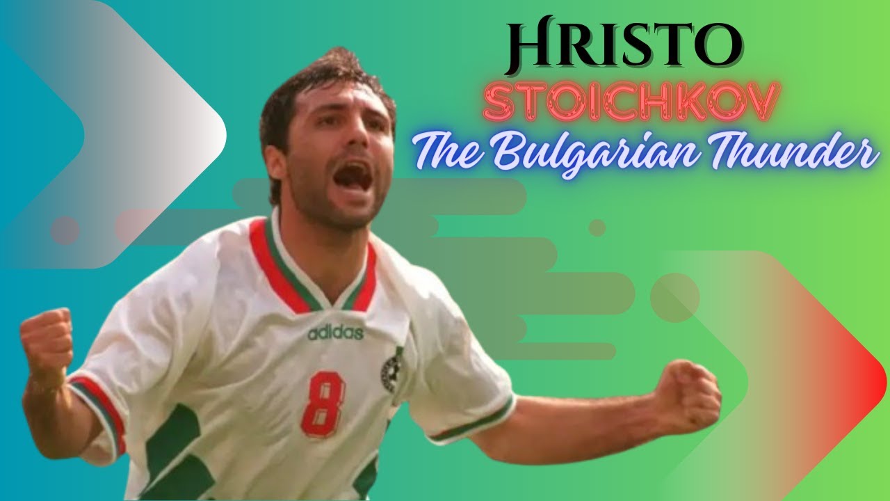 The Goal-Scoring Machine: Hristo Stoichkov's Most Unforgettable Moments ...