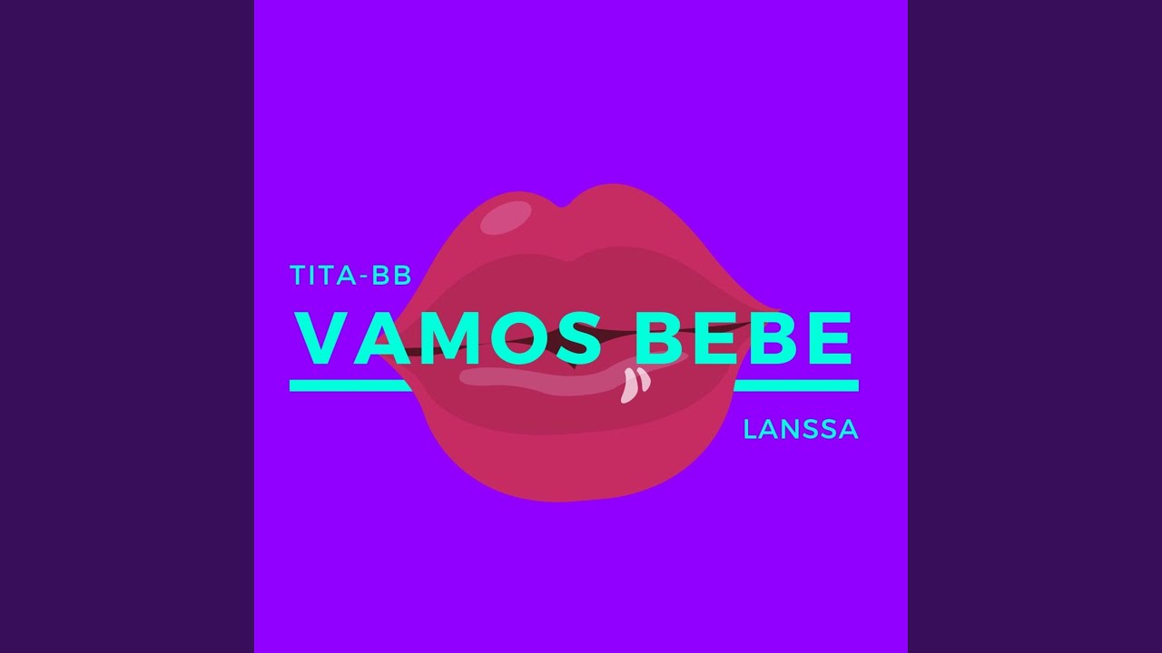 Vamos Bebe (feat. Lanssa) - YouTube