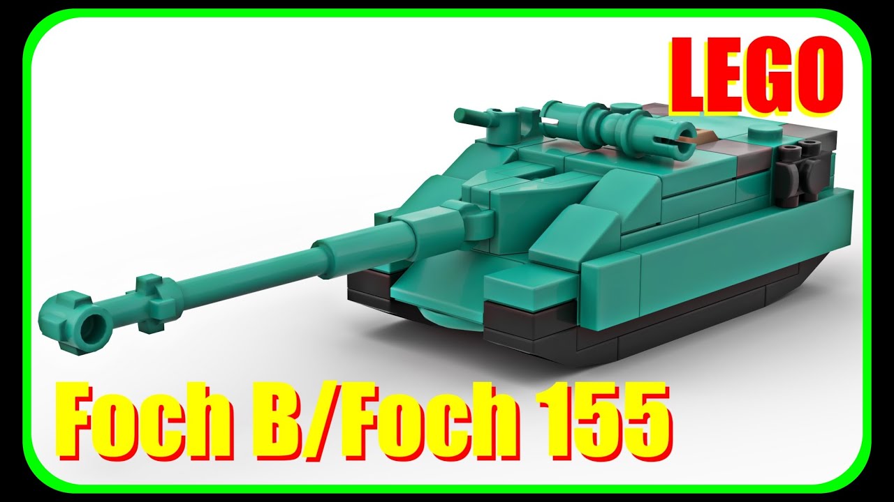 Мини ПТ-САУ Foch B/155 из Лего // Mini tank destroyer Foch B/155 made ...