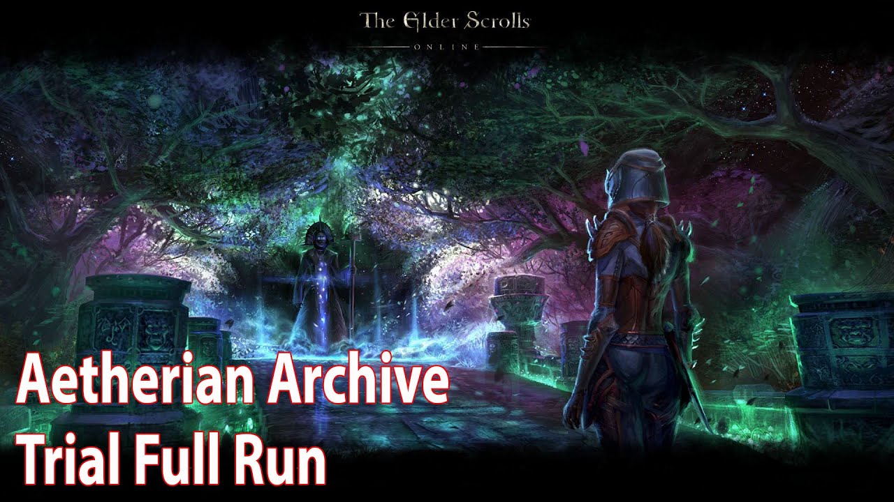 ESO Aetherian Archive Trial Full Speed Run - YouTube