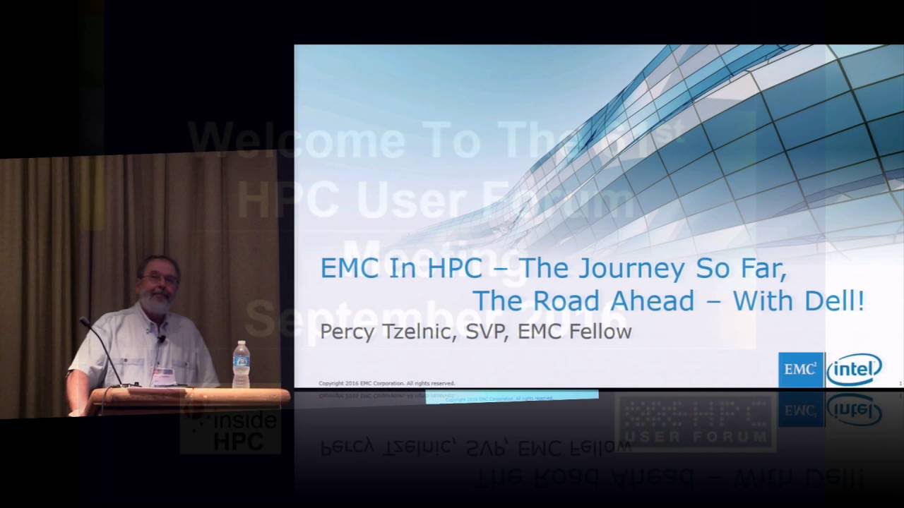EMC in HPC - The Journey so Far & and the Road Ahead with Dell - YouTube