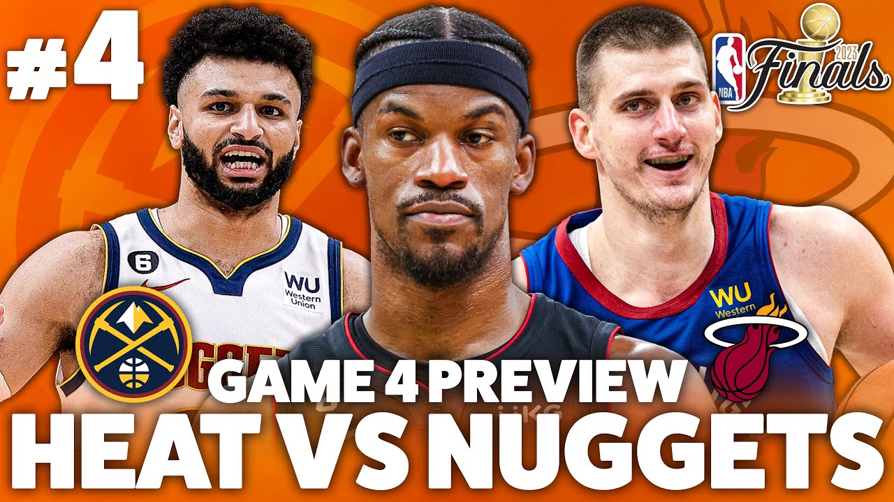 HEAT VS NUGGETS Game 4 Preview | How Will Miami Respond To Jokic? - YouTube
