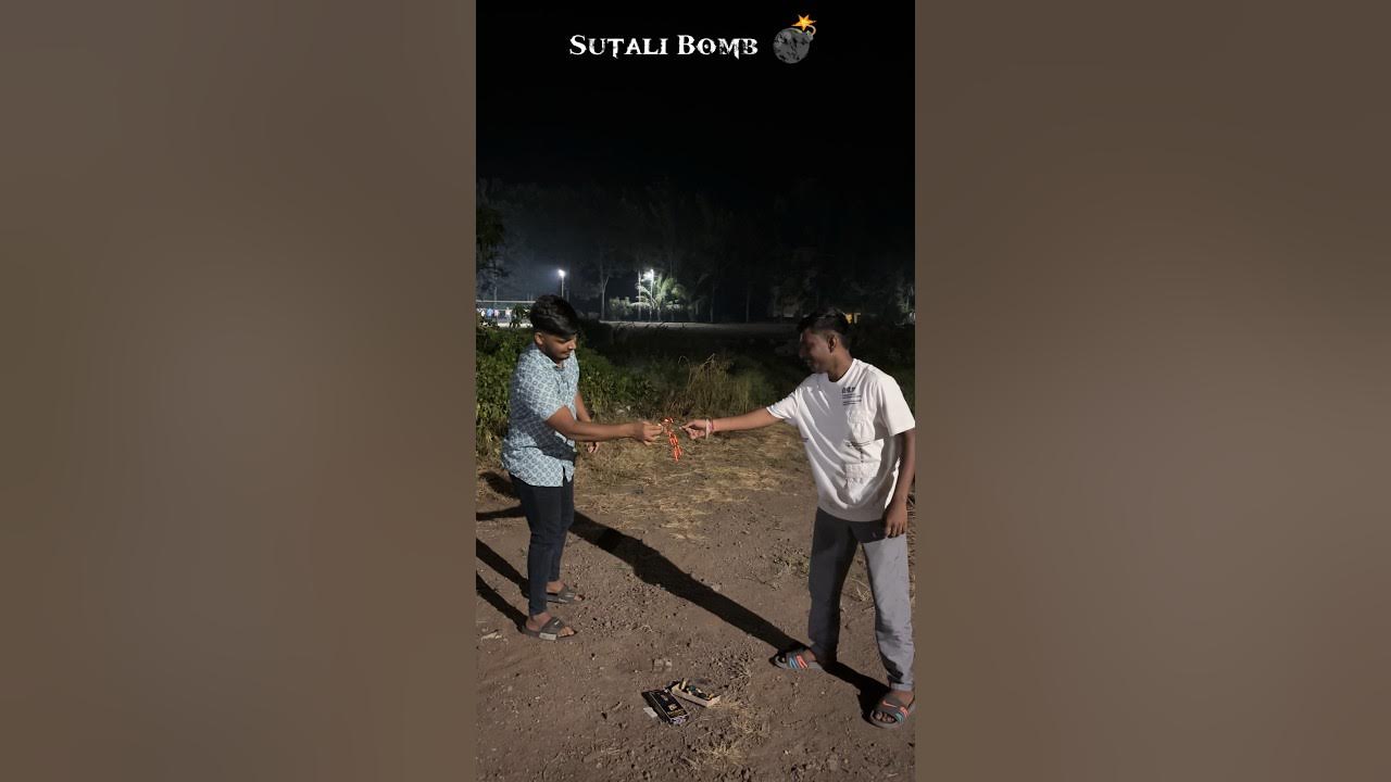 Sutali Bomb 💣 #The power of Sutali Bomb 🤙🏻🤪 #Happy Diwali 🎇 #Shorts #Trending Short l Susmit ...
