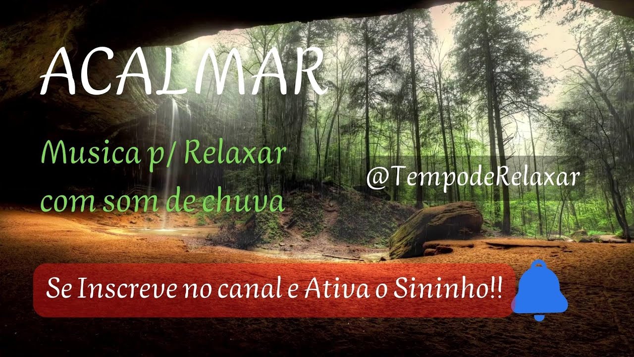Música para Relaxar com som de chuva e trovões. Música suave para ...