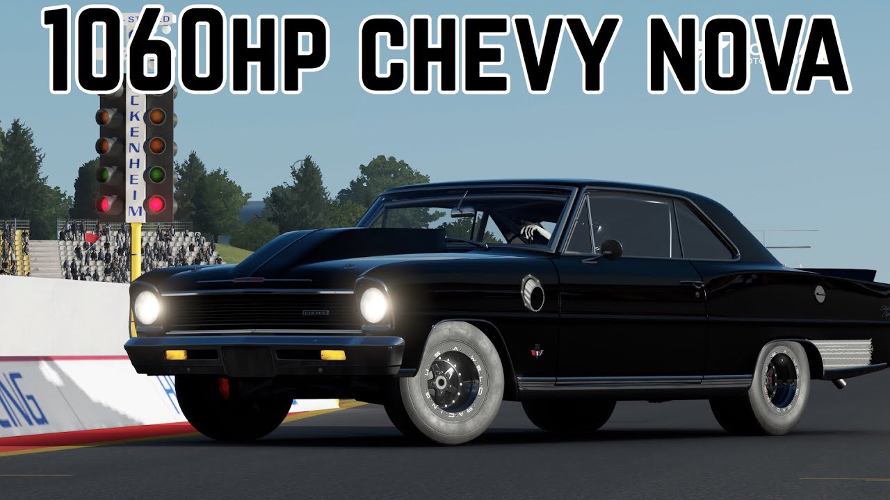 Forza 7|| 1060hp Chevy Nova Drag Build (8 Second 1/4 Mile) - YouTube