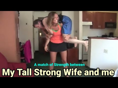 My Tall Strong Wife & Me | tall woman short man | tall amazon lift carry man