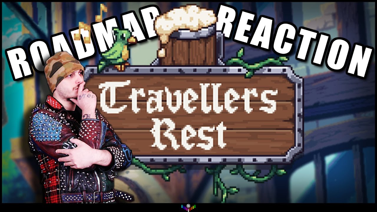 Travellers Rest Roadmap Reaction - YouTube