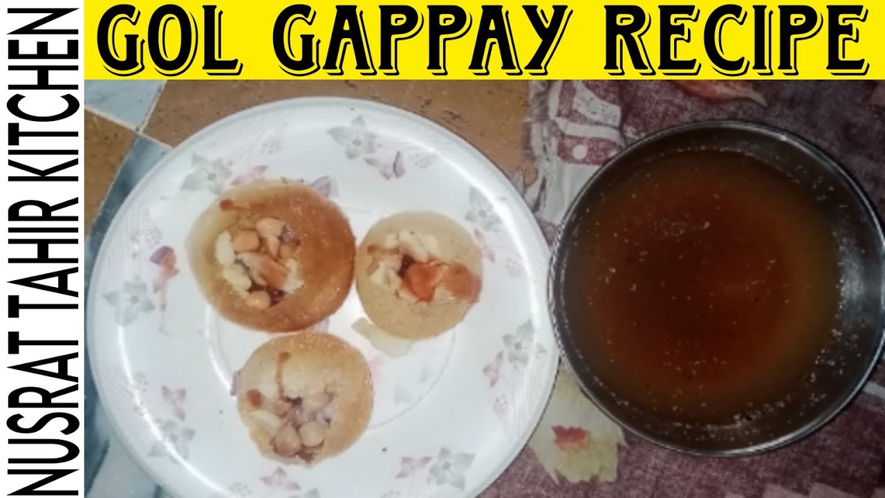 GOL GAPPAY RECIPE BY NUSRAT TAHIR KITCHEN | GOL GAPPAY RECIPE IN URDU/HINDI - YouTube
