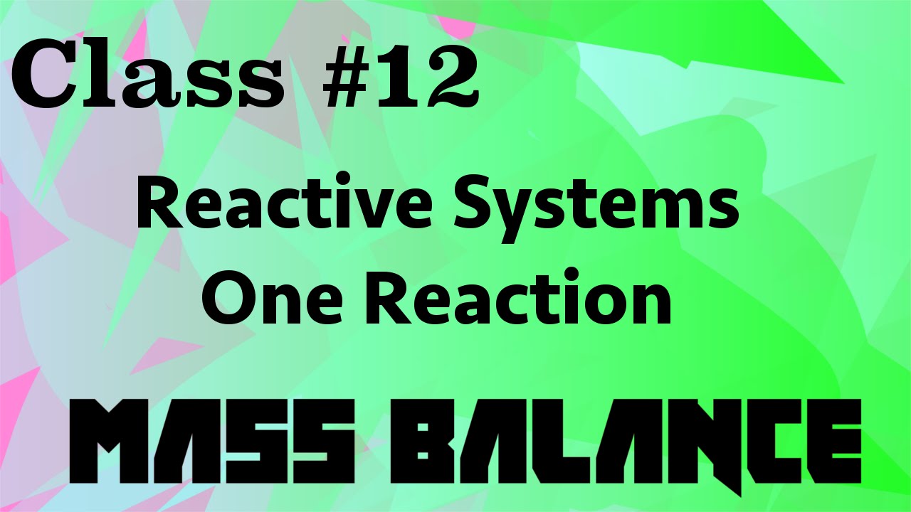 Mass Balance in Reactive Systems // Mass Balance Class 12 - YouTube
