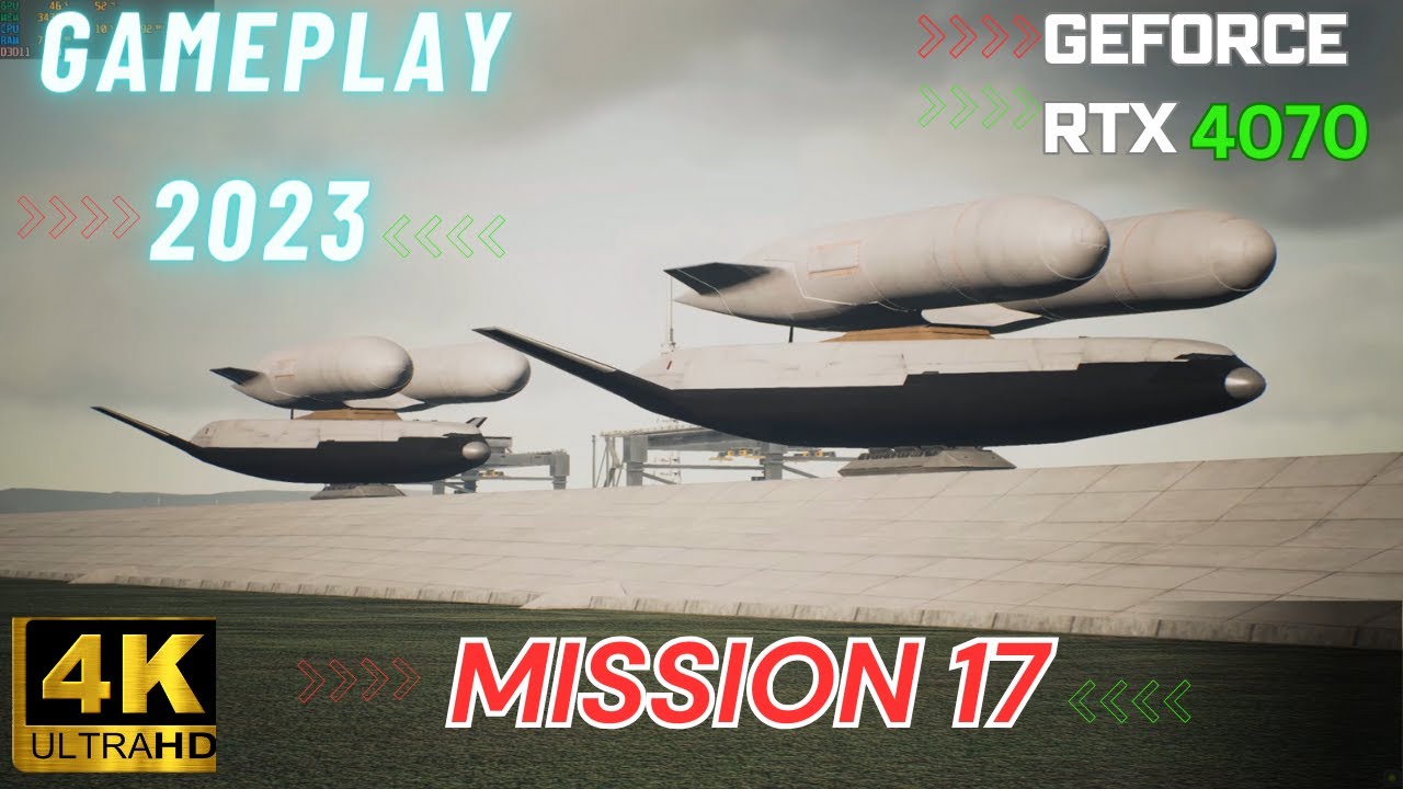ACE COMBAT 7 Gameplay Walkthrough Mission 17 Campaign 2023 [4k UHD 60 ...