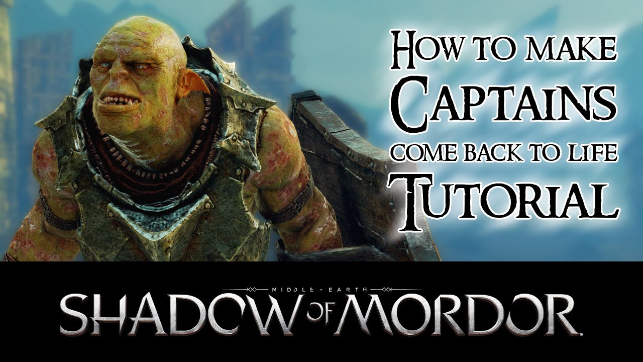 Middle-Earth: Shadow of Mordor - Returner Tutorial: How to make ...