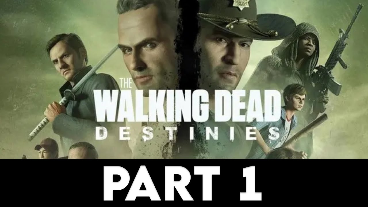 THE WALKING DEAD: DESTINIES Gameplay Walkthrough PART 1 [4K PC ULTRA ...