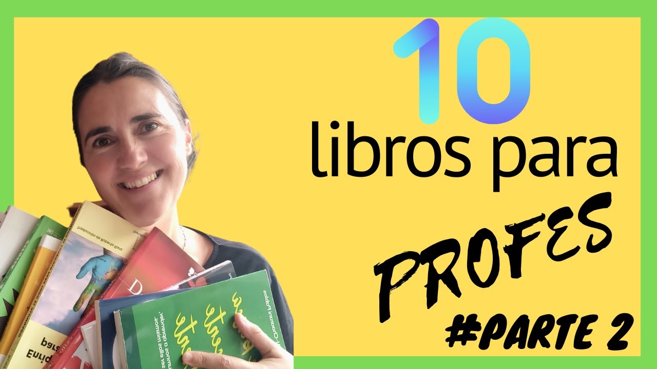 10 libros para ser mejor profesor #parte2 - YouTube