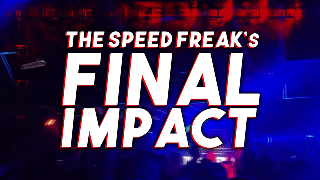 The Speed Freak´s Final Impact Aftermovie (by @neodashzerox ) - YouTube