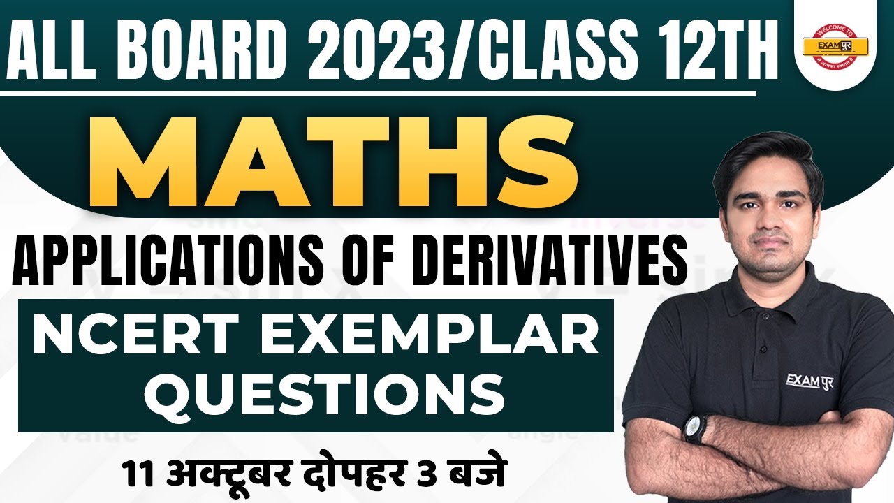 CLASS 12 MATHS CHAPTER 6 | APPLICATIONS OF DERIVATIVES CLASS 12 | NCERT ...
