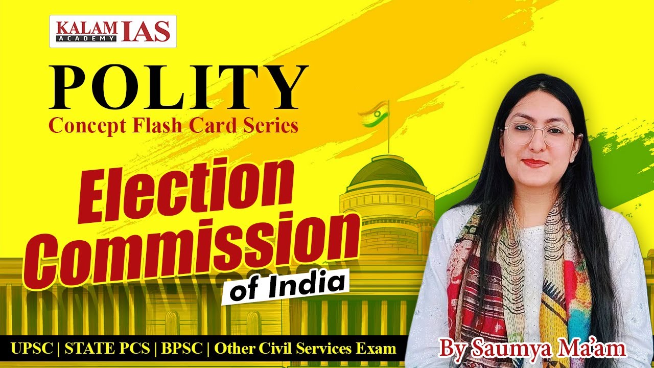 Election Commission of India | UPSC Polity Concept | Kalam IAS - YouTube