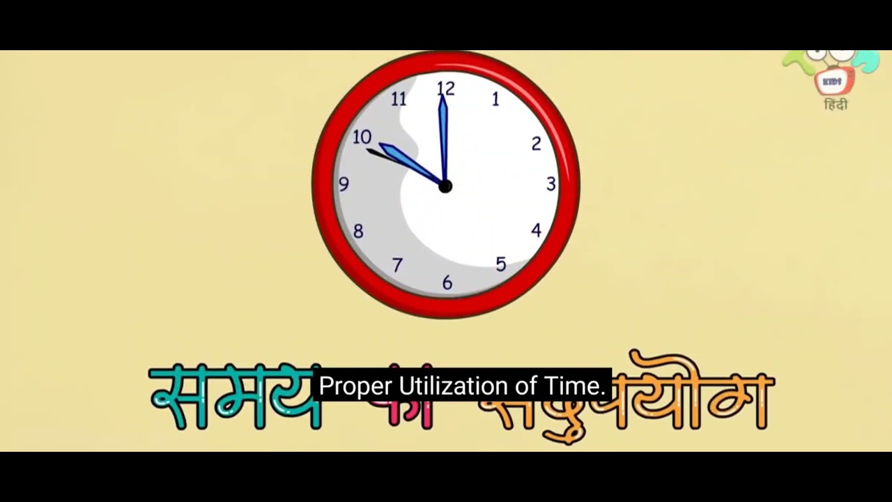 Hindi Stories for kids| Proper Utilisation of Time| Motivational story ...