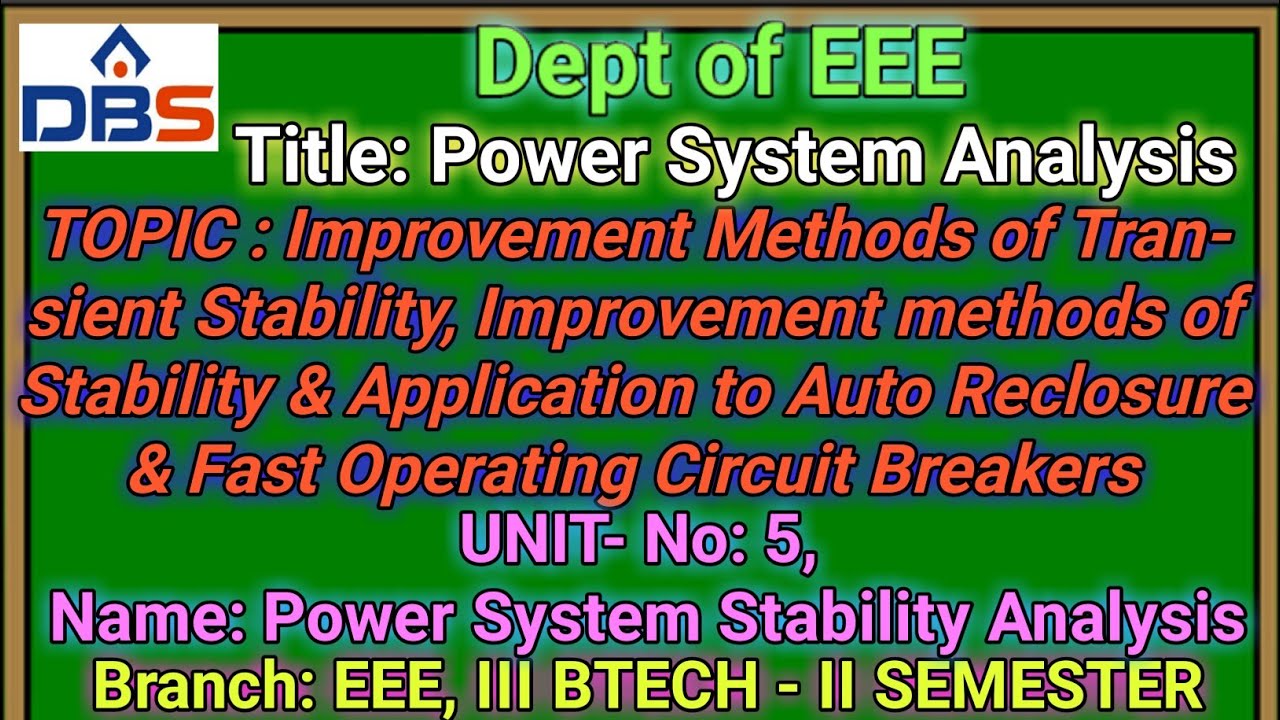 Power System Analysis Power System Stability Analysis Improvement Power System Analysis Power System Stability Analysis Improvement