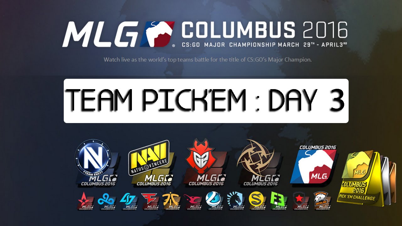 CS:GO | MLG Columbus 2016 Team Pick'em | Day 3 - YouTube