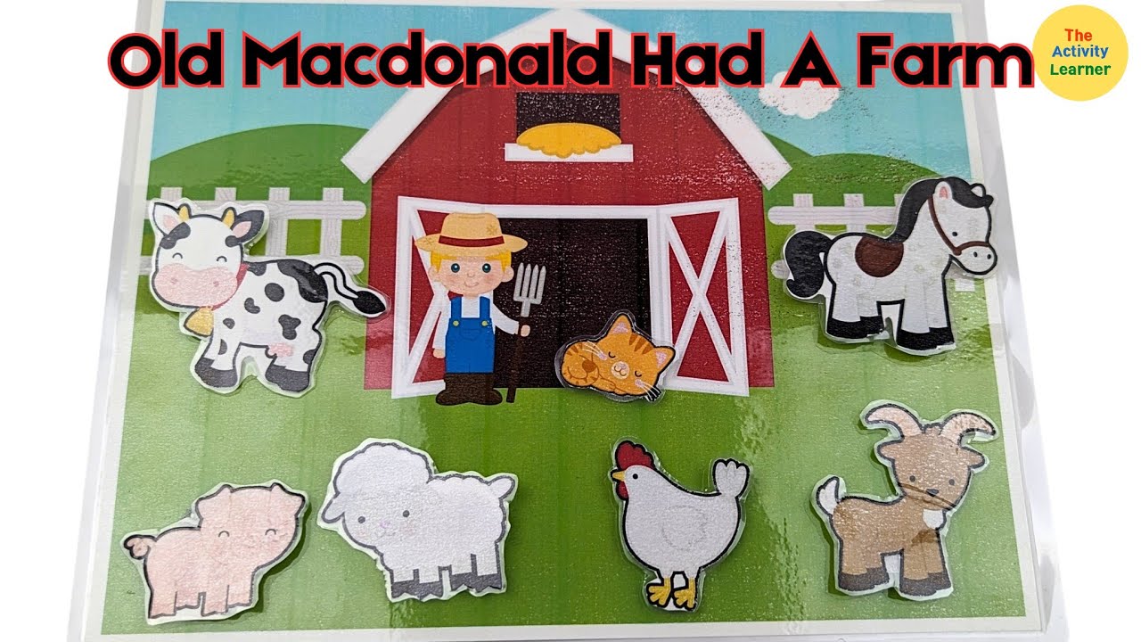 Old MacDonald Had A Farm Activity | Videos for Toddlers | Sing A Long ...