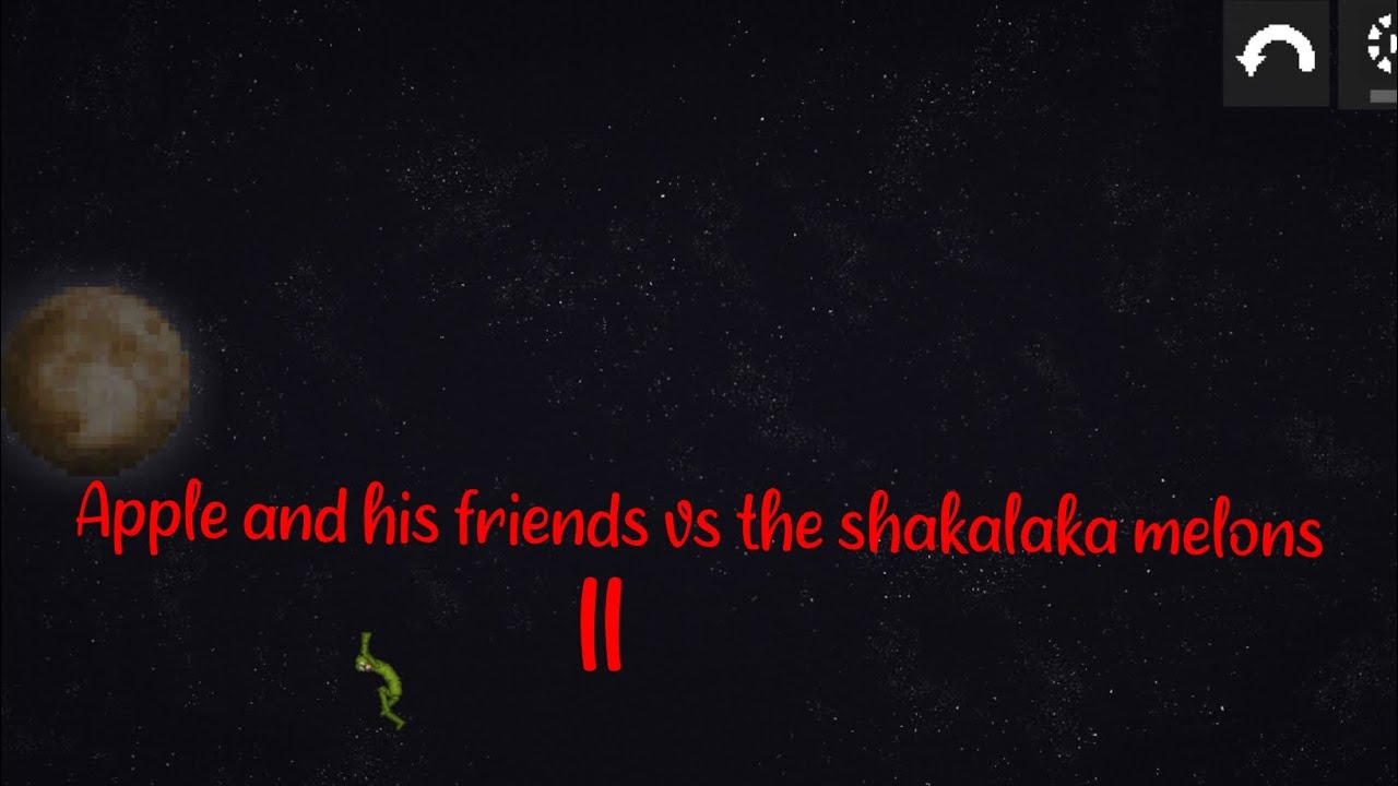 apple and his friends vs the shakalaka melons pt2 - YouTube