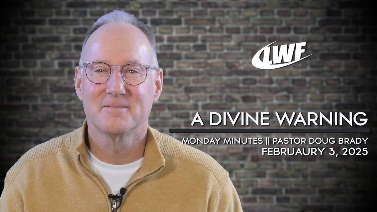 A Divine Warning - Pastor Doug Brady || MONDAY MINUTES || 02.03.2025 ...