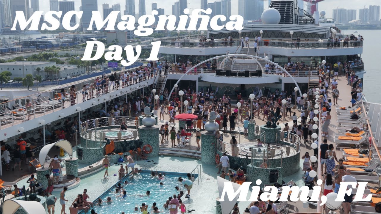 Welcome Aboard! Boarding the MSC Magnifica in Miami! MSC Magnifica ...