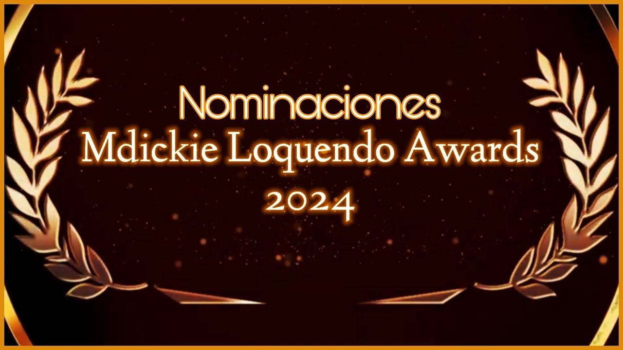 MDickie Loquendo Awards 2024 | Nominaciones #MDLA2024 - YouTube