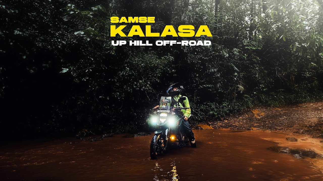 SAMSE | UP HILL OFF-ROAD🔥 | Kalasa in Monsoon 😶‍🌫️🥶 | ನನ್ನ ಶೈಲಿಯಲ್ಲಿ 💯 ...