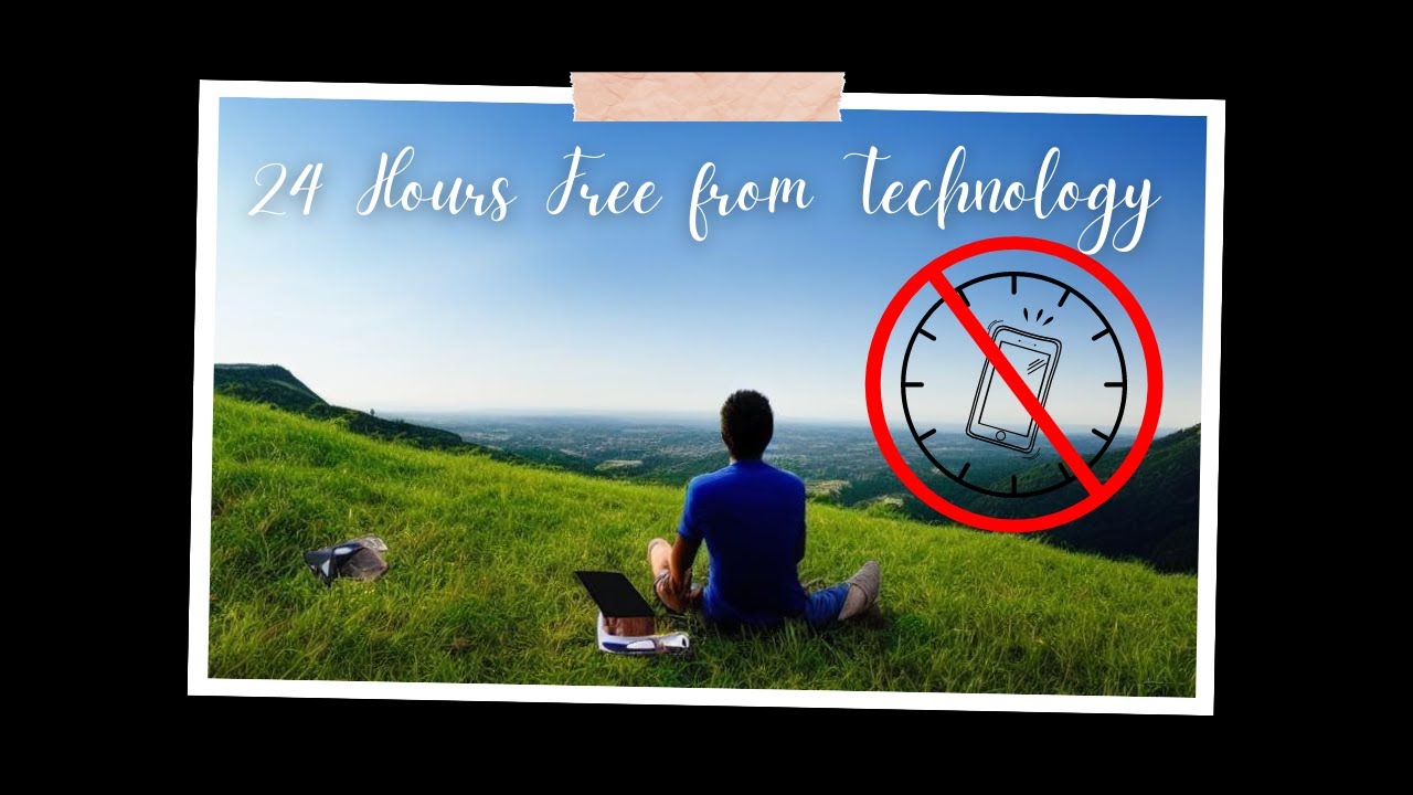 Disconnecting from Digital: 24 Hours Free from Technology - YouTube