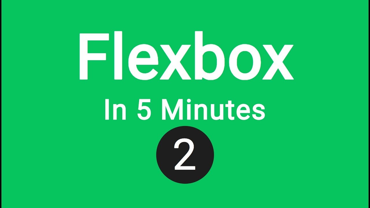 Learn Css Flexbox In 5 Minutes Part 23 Youtube