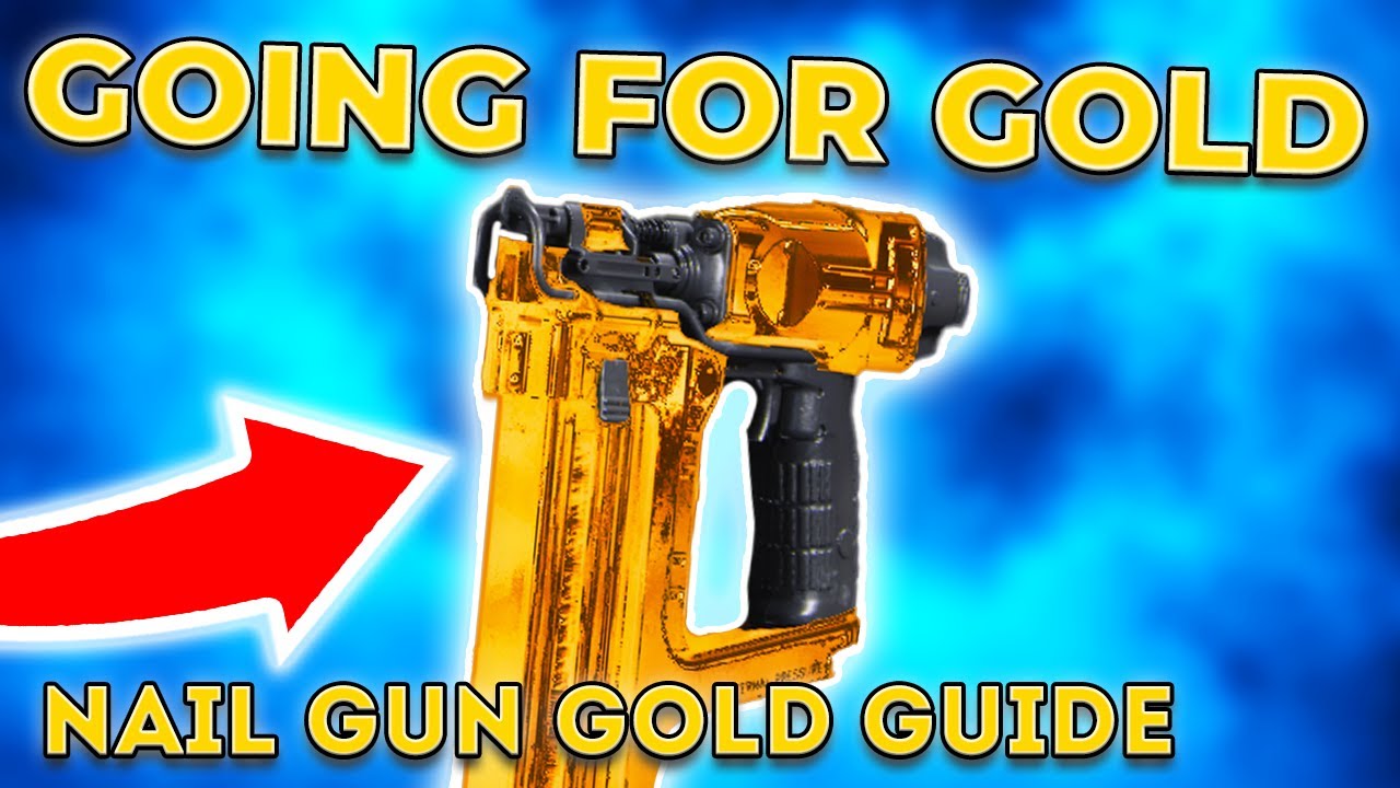 FASTEST WAY TO GET NAIL GUN GOLD | GOLD CAMO GUIDE – COD COLD WAR - YouTube